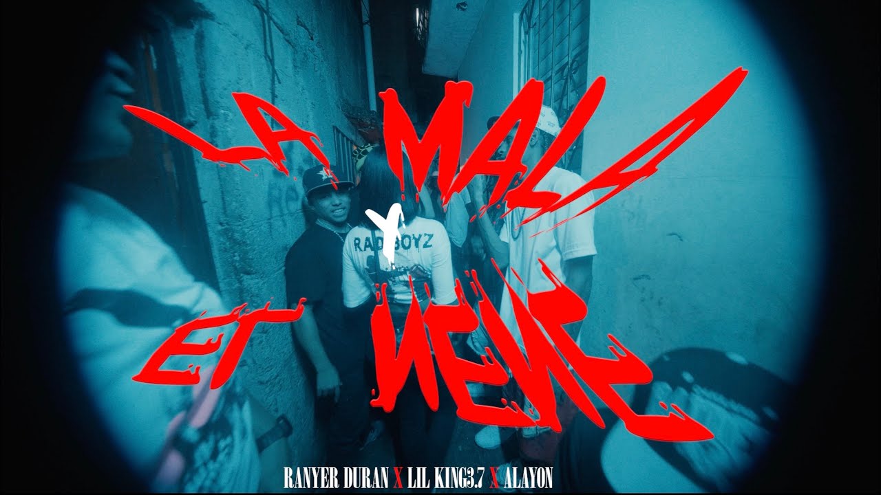 ALAYON X @lilking37 X @ranyerduran - LA MALA Y EL NENE Official - YouTube