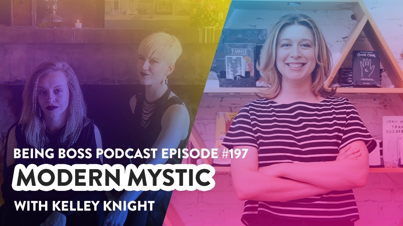 Modern Mystic | Being Boss Podcast - Full Episode - YouTube