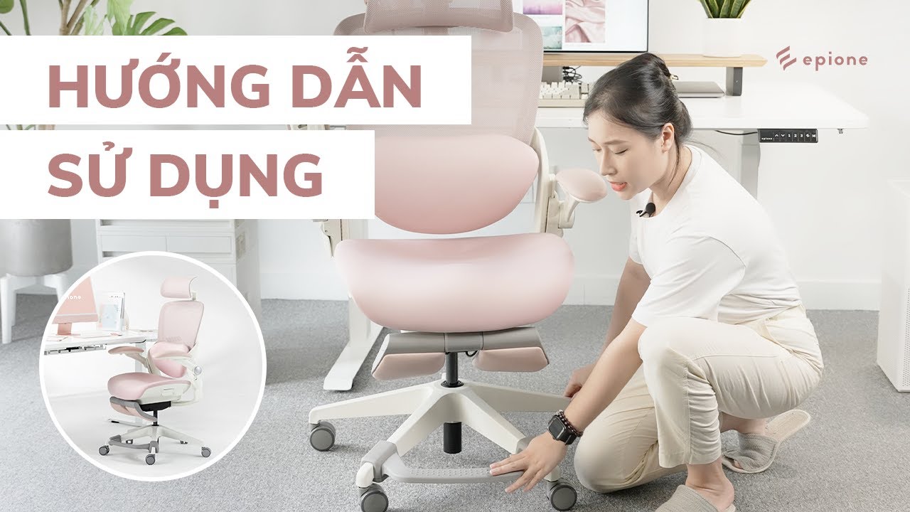 HƯỚNG DẪN SỬ DỤNG | Epione Easy Chair Blossom - YouTube