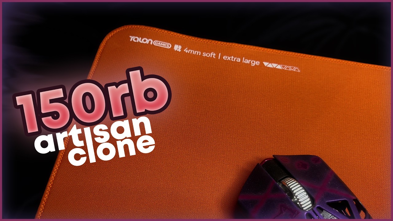 ARTISAN 150RB?? || TALONGAMES SEN Soft Mousepad (Zero Clone Termurah ...