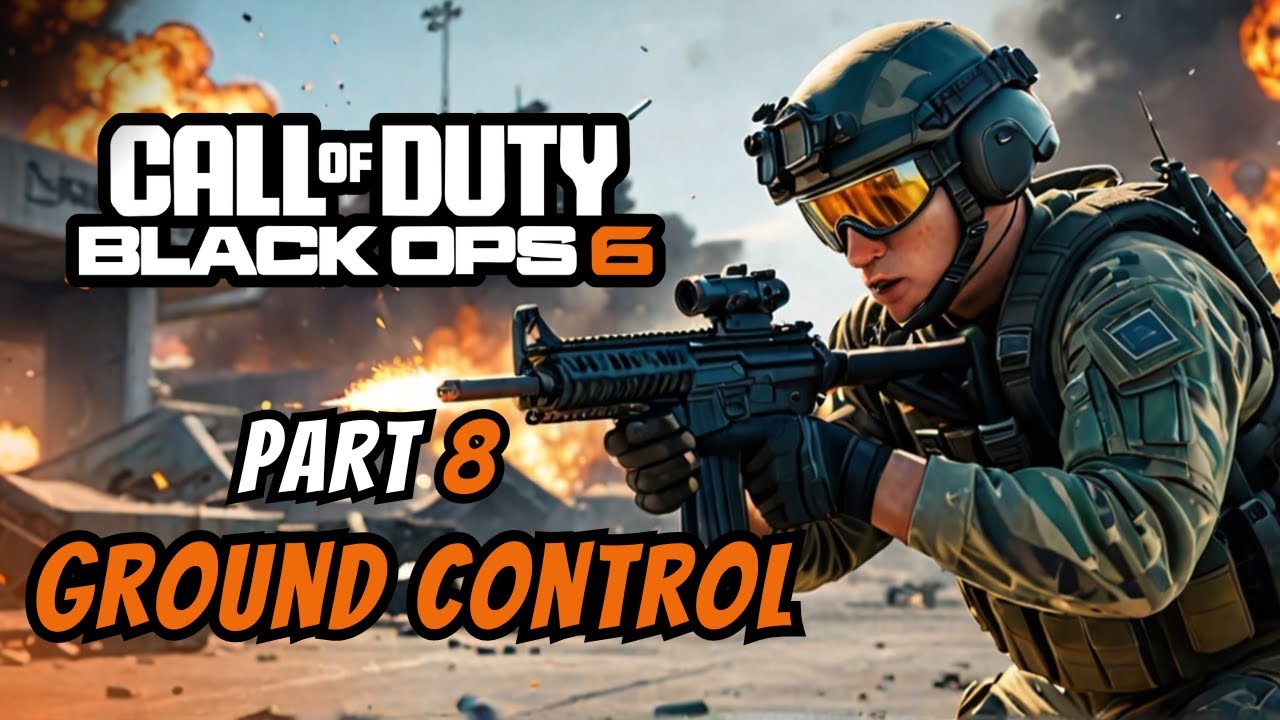 Call of Duty: Black Ops 6 - Ground Control - Mission 8 Gameplay ...