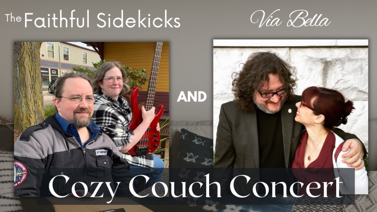 Cozy Couch Concert with Via Bella and The Faithful Sidekicks - YouTube