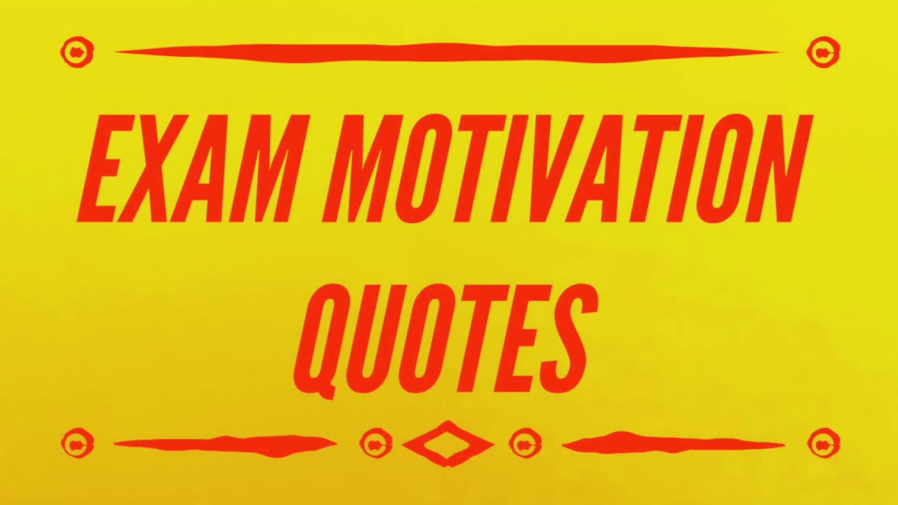 TOP 10 POWERFUL EXAM MOTIVATION QUOTES | BEST EXAM QUOTES EVER - YouTube