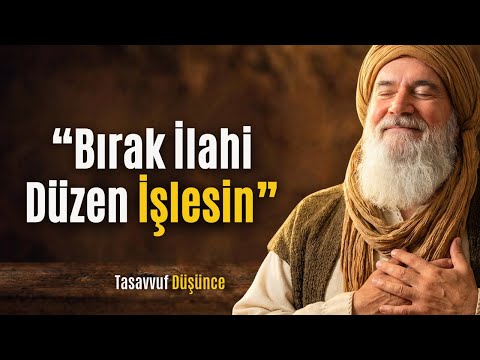 Bazen Hiçbir Şey Yapmamak En Doğrusudur – Bırak İlahi Düzen İşlesin | İbn Arabi