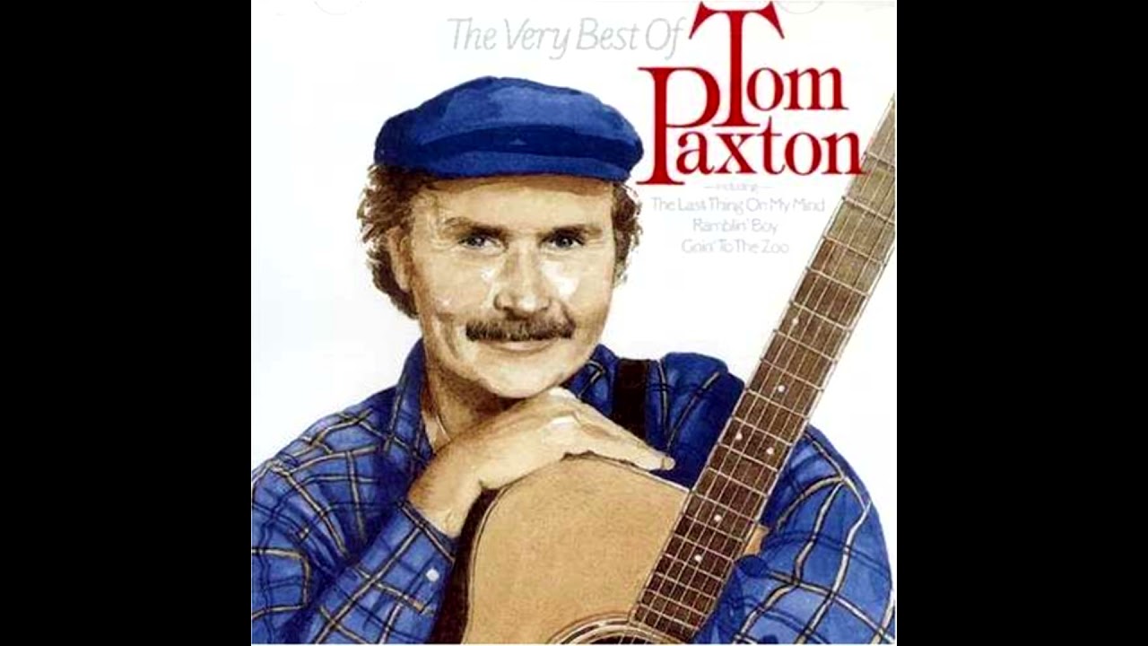 Tom Paxton - The Very Best Of Tom Paxton (1987) - YouTube