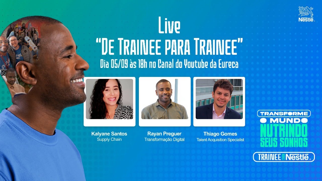 Live | De Trainee para Trainee | Programa Trainee Nestlé 2023 - YouTube