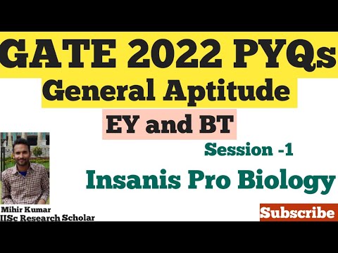 GATE 2022 GENERAL APTITUDE PYQs EY and BT/ ECOLOGY AND EVOLUTION ...