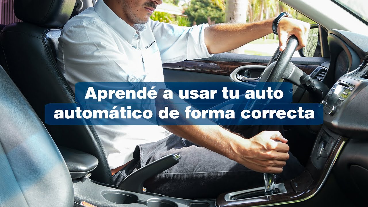 Aprende a usar tu auto automático de forma correcta - YouTube