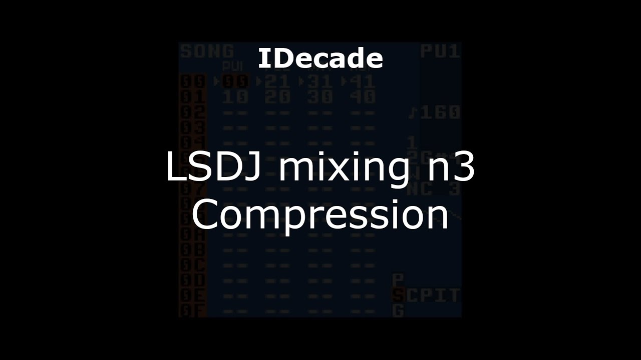 LSDJ Mixing 3 : Compression - YouTube