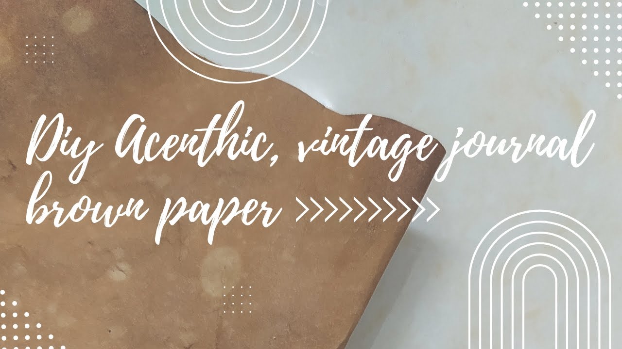 diy vintage journal brown paper at home. - YouTube