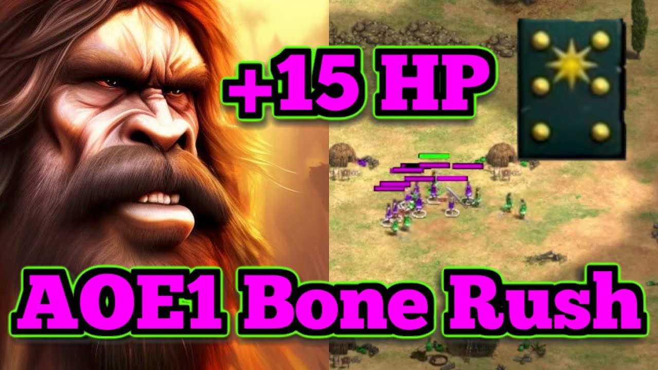 Hated AOE1 Bone Rush Build Order: All in Villager Rush +15 HP - YouTube