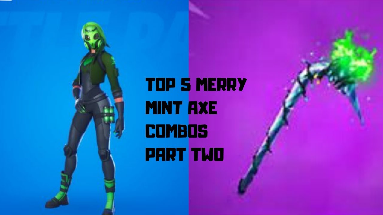 Best Minty Axe Skin Combos Part Two!!! - YouTube