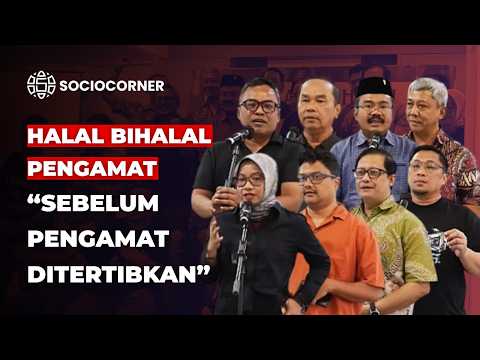 [FULL] Sebelum Pengamat Ditertibkan || Halal Bihalal Pengamat