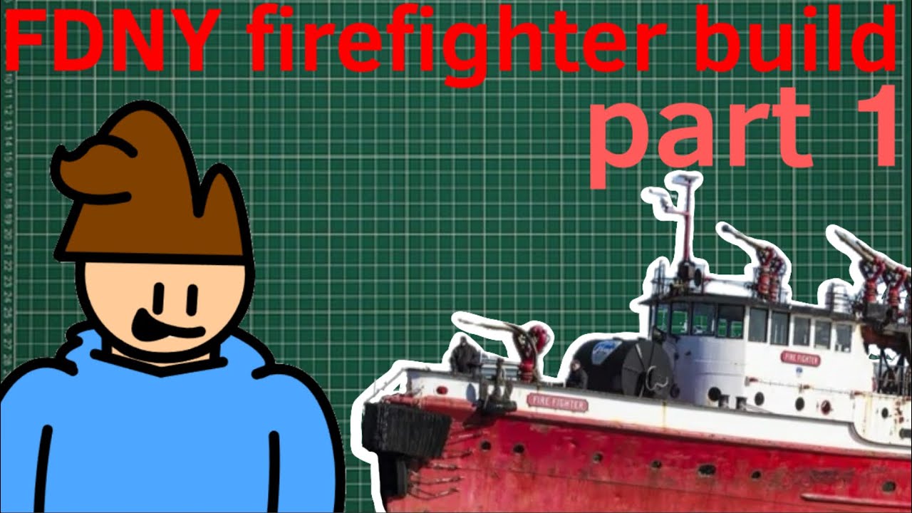 FDNY firefighter build (EP 1) - YouTube