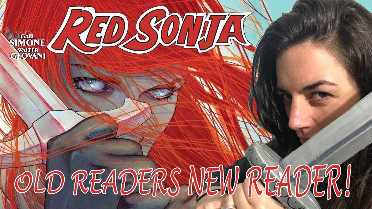 Old Readers, New Reader: Gail Simone's Red Sonja! - YouTube
