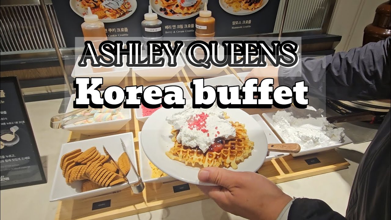 Ashley queens Seoul Korea buffet 애슐리권즈 서울 @Nganvlogviethan #koreanfood ...