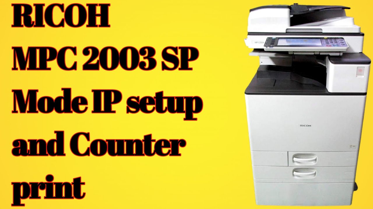 How to enter in SP mode Ricoh Mpc 2003 - YouTube