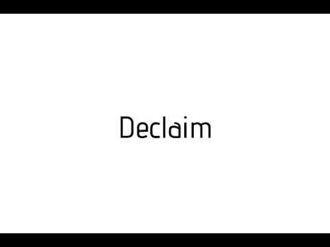 How to pronounce Declaim / Declaim pronunciation - YouTube