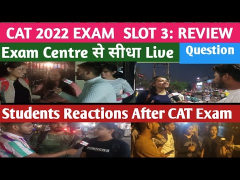 CAT 2022 EXAM REVIEW | CAT Student Reactions after exam, CAT Exam ...