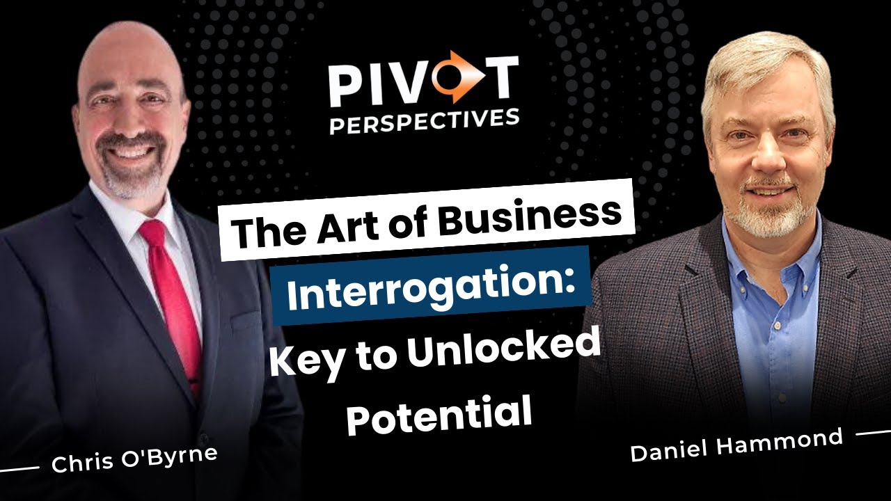 The Art of Business Interrogation: Daniel Hammond’s Key to Unlocked ...