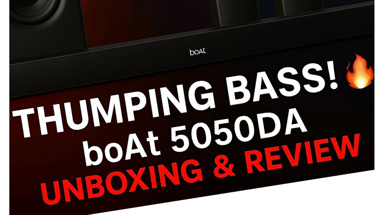 Unboxing the Beast: Boat Aavante Prime 5.1.2 5050DA 550w | Dolby Atmos ...