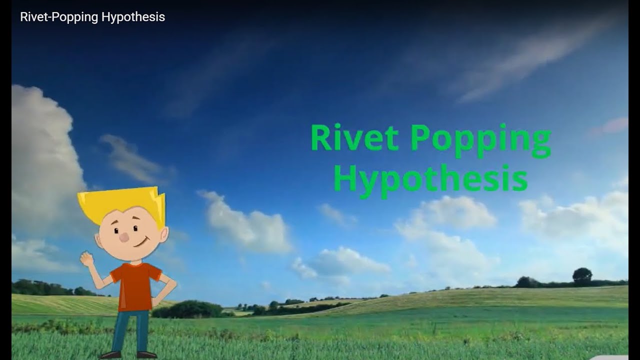 Rivet-Popper Hypothesis - YouTube