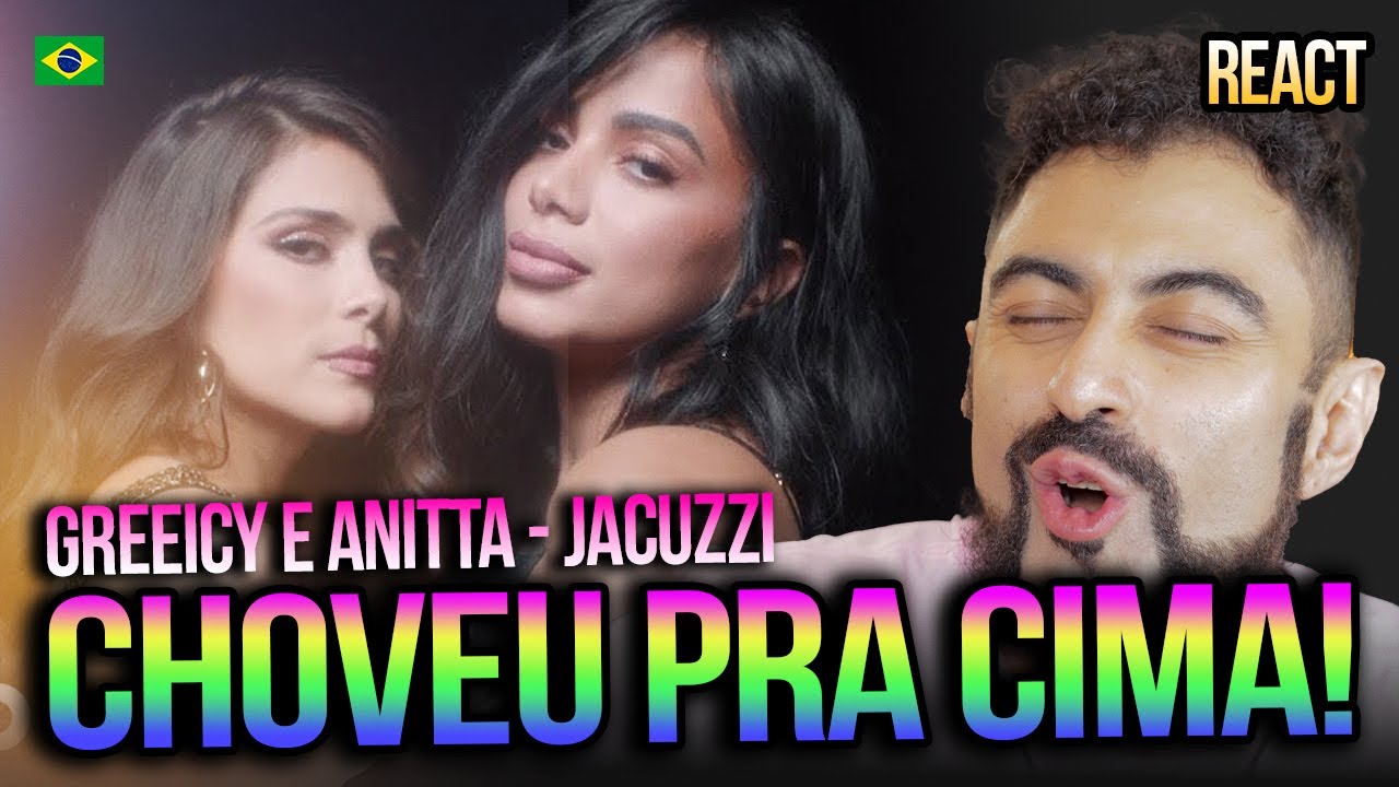 REAGINDO A Greeicy, Anitta - Jacuzzi - YouTube