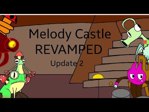 Melody Castle Revamped (UPDATE 2) (Ft.drumpler 1010) - YouTube