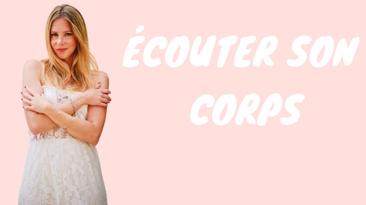 💛 Les 10 clés indispensables pour écouter son corps -🎙 PODCAST - YouTube