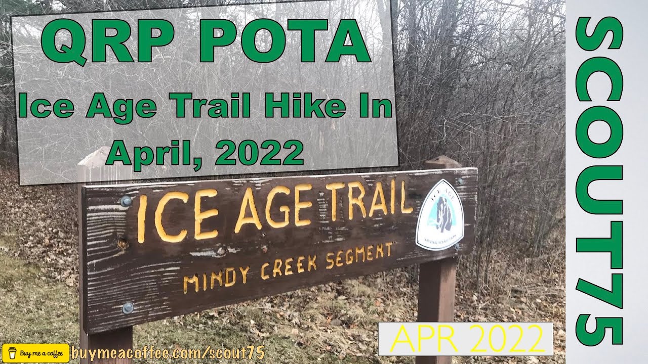 QRP POTA Ice Age Trail April 2022 - YouTube