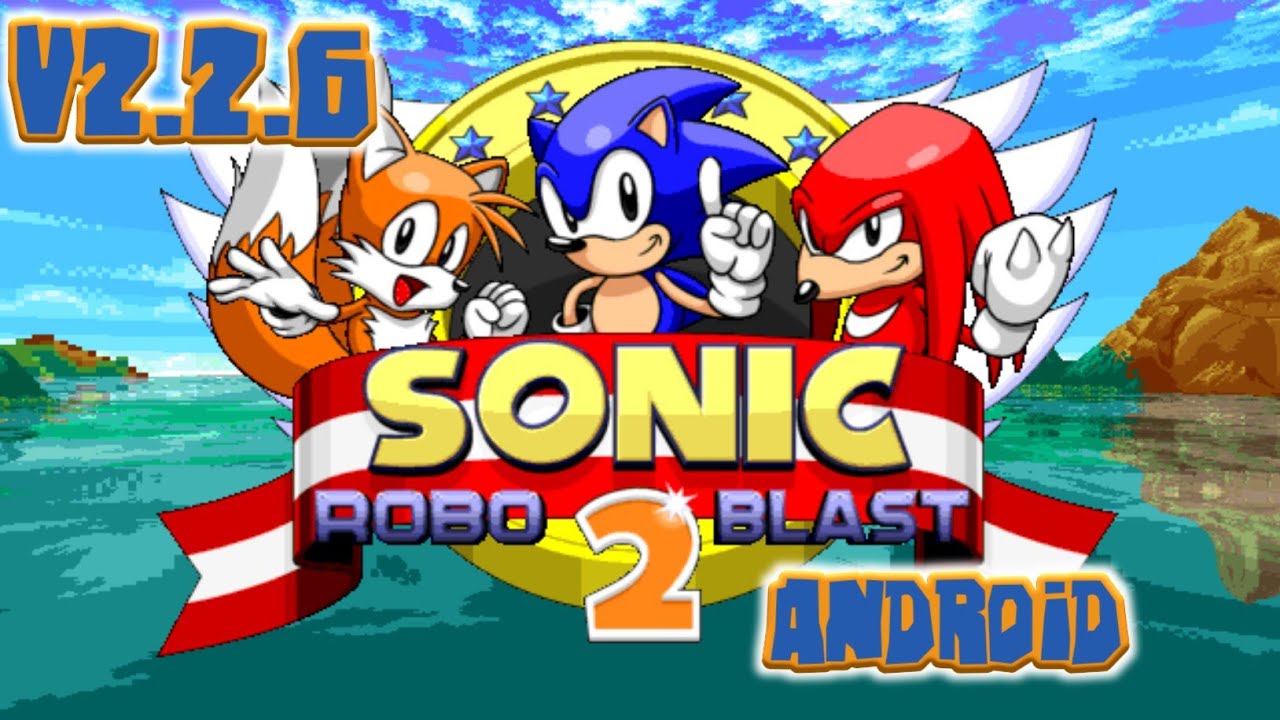 How to install Sonic robo blast 2 on android - YouTube