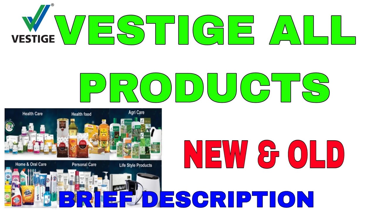 VESTIGE NEW & OLD ALL PRODUCTS #vestige #vestige_all_products - YouTube