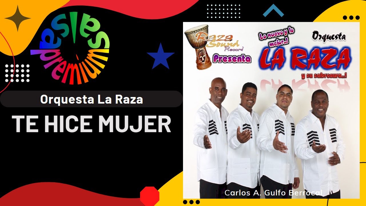 🔥TE HICE MUJER por ORQUESTA LA RAZA - Salsa Premium - YouTube Music