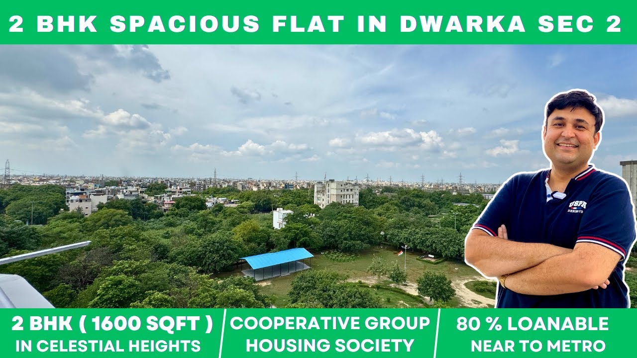 2 BHK FLAT IN DWARKA SECTOR 2 ( 1600 SQFT ) CELESTIAL HEIGHTS CGHS |80% ...