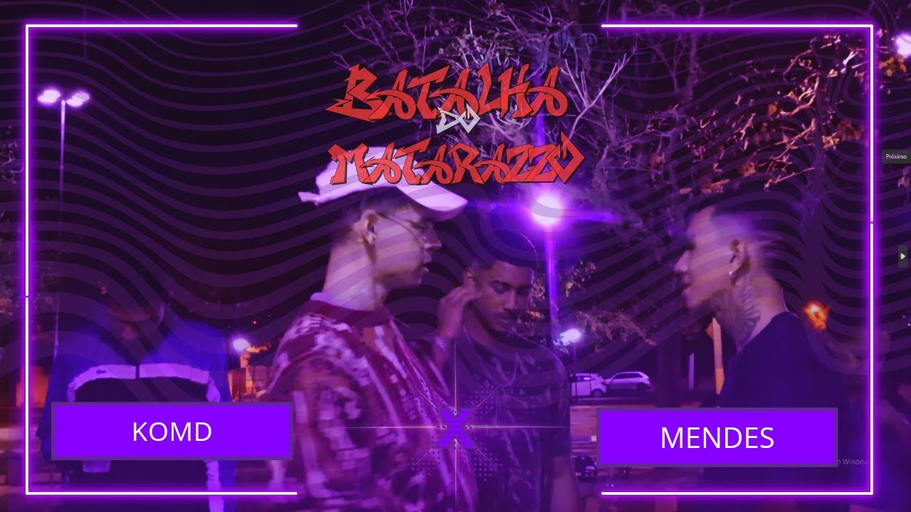 KOMD X MENDES PRIMEIRA FASE | 5ª BATALHA DO MATARAZZO - YouTube
