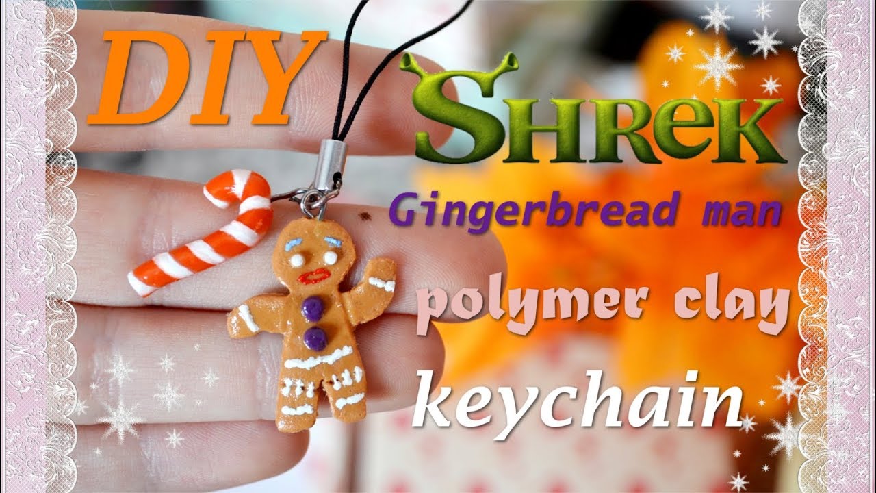 DIY SHREK Gingerbread Man (Gingy) | polymer clay keychain - YouTube