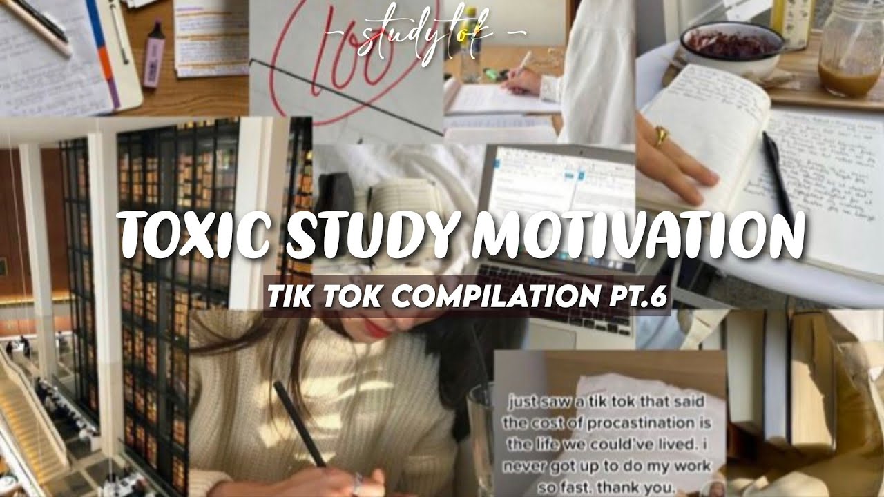 TOXIC STUDY MOTIVATION | Tik Tok Compilation #6 | #studymotivation # ...