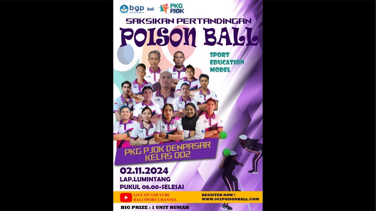 TOURNAMENT POISON BALL PKG PJOK KELAS 002 DENPASAR - YouTube