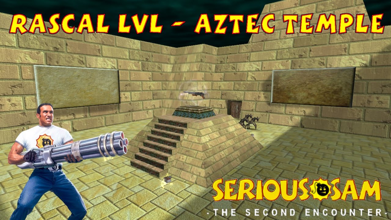 Rascal lvl - Aztec Temple (SERIOUS, ALL SECRETS) - Serious Sam Classic ...