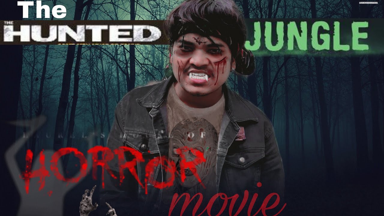 The Hunted Jungle Horror movie Trailer Video by Khagendra Kathayat Anil ...