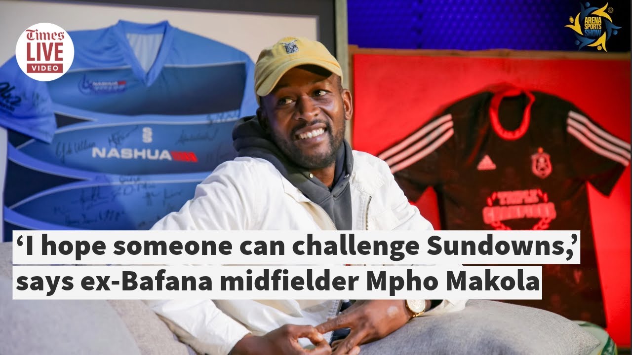 ‘I hope someone can challenge Sundowns,’ says ex-Bafana midfielder Mpho ...