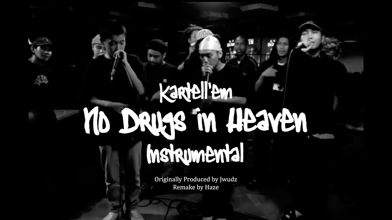 Kartell'em - No Drugs in Heaven (Instrumental) Remake - YouTube