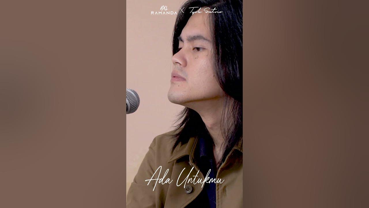 AXL RAMANDA & TYOK SATRIO DUET BARENG | ADA UNTUKMU #shorts - YouTube