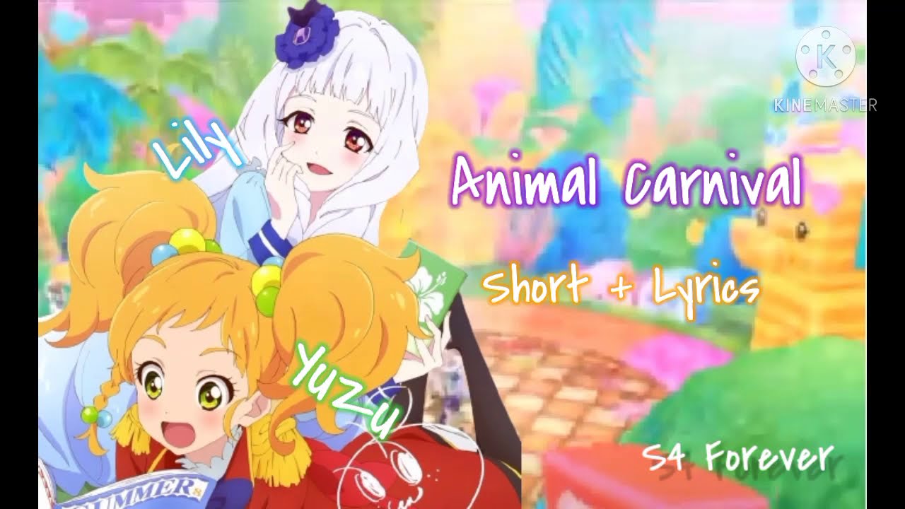 Animal Carnival~ Yuzu & Lily• Short Lyrics - YouTube