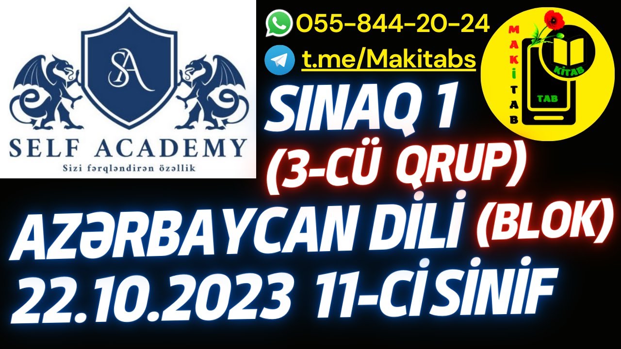 22.10.2023 Self Academy Azərbaycan dili 11-ci sinif 3-cü qrup Blok fənləri üzrə Sınaq 1 | 22 ...