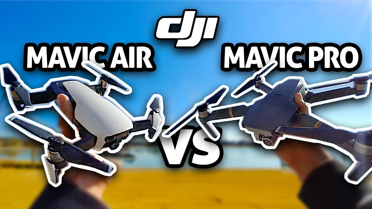 DJI Mavic Air vs Mavic Pro!! (4K) - YouTube