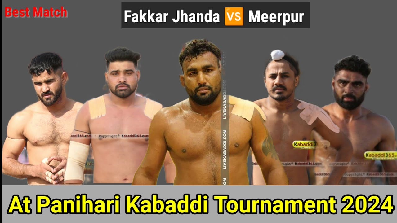 Best Match | Fakkar Jhanda 🆚 Meerpur | At Panihari Kabaddi Tournament ...