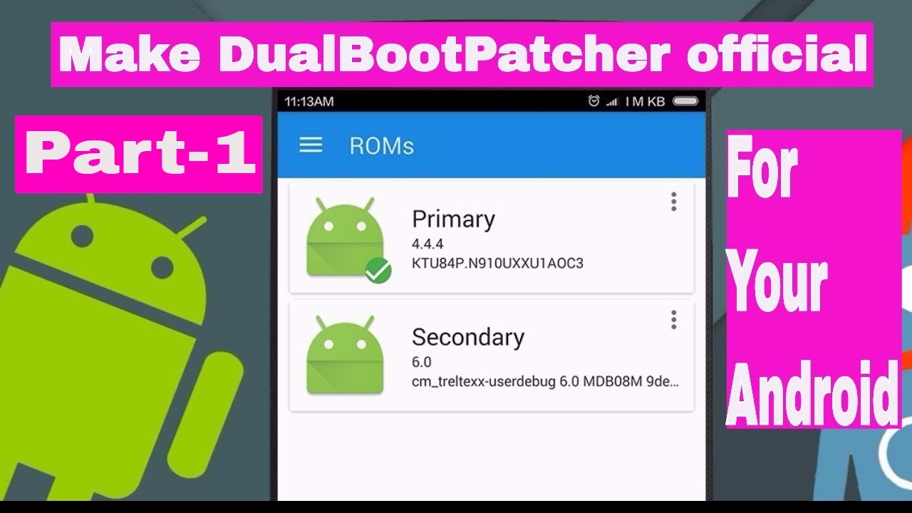 How to make Dual Boot Patcher Official Support for your Android(Part-1 ...