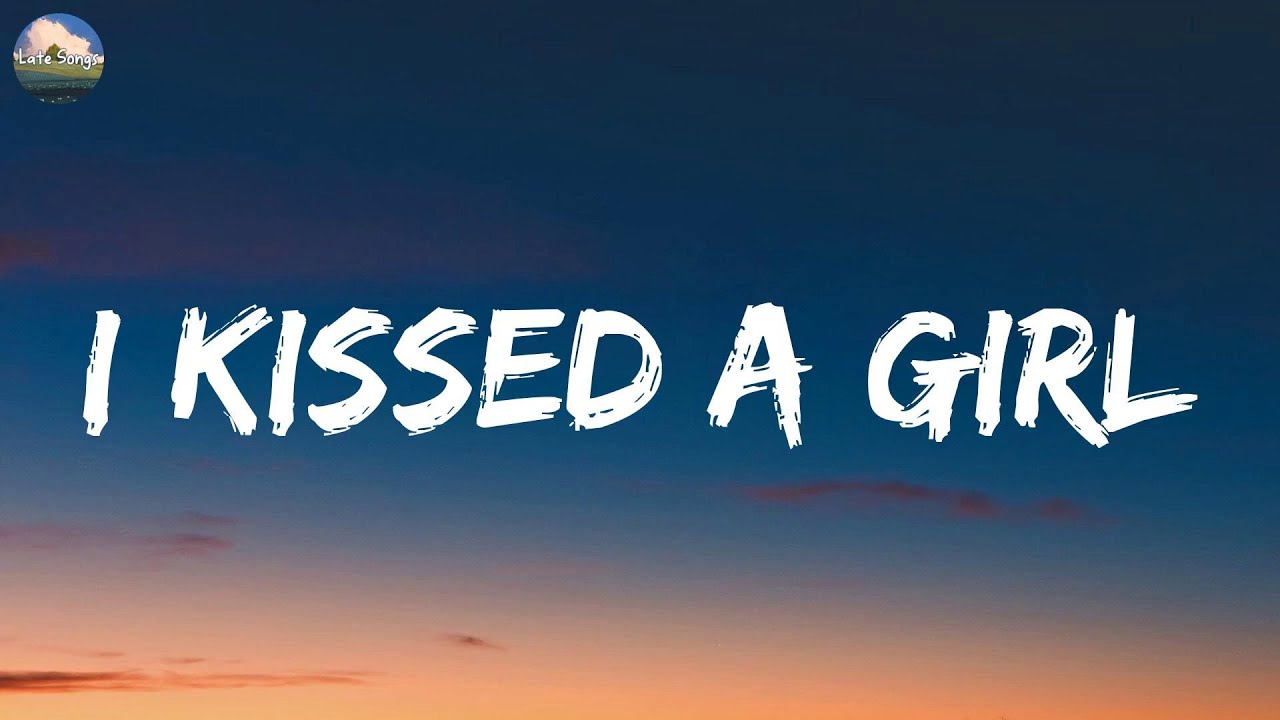 Katy Perry - I Kissed A Girl (Lyrics) - YouTube