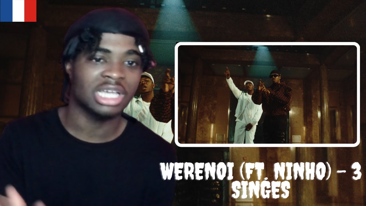 Werenoi (ft. Ninho) - 3 singes (Clip Officiel) | FRENCH RAP (REACTION ...